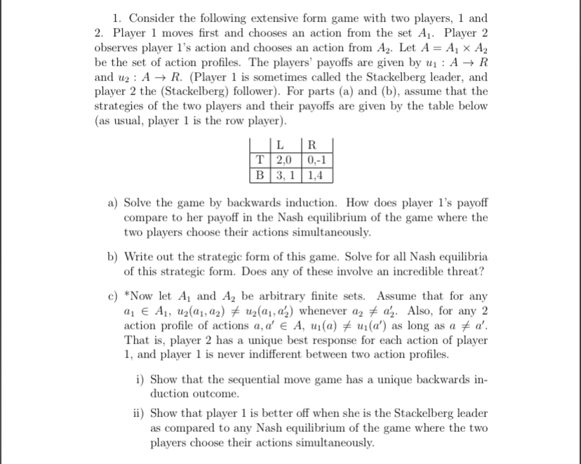 Solved Consider the following extensive form game with two | Chegg.com