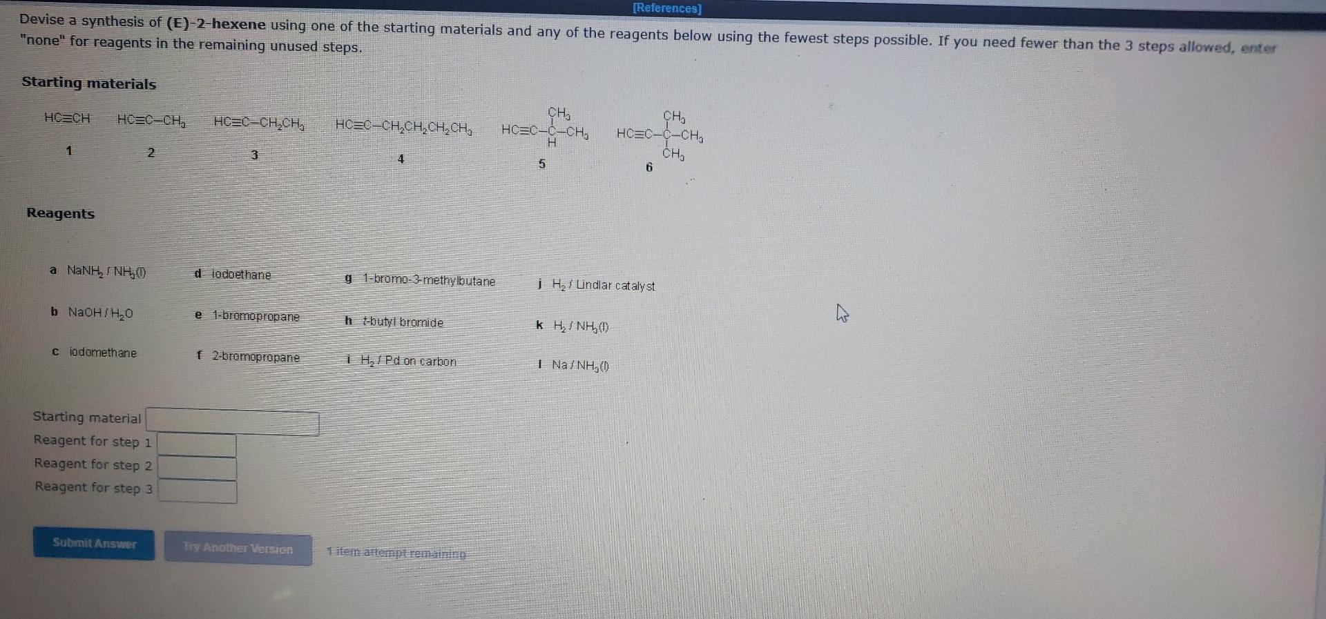 Solved [References] Devise a synthesis of (E)-2-hexene using | Chegg.com
