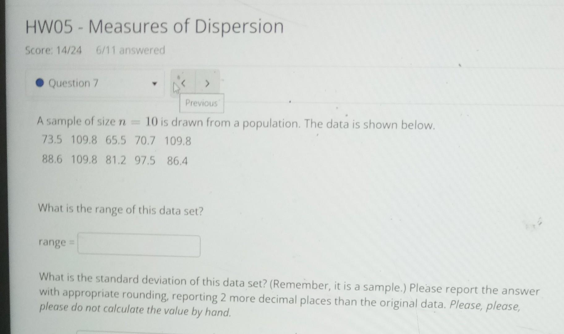 Solved HW05 - Measures of Dispersion Score: 14/246/11 | Chegg.com