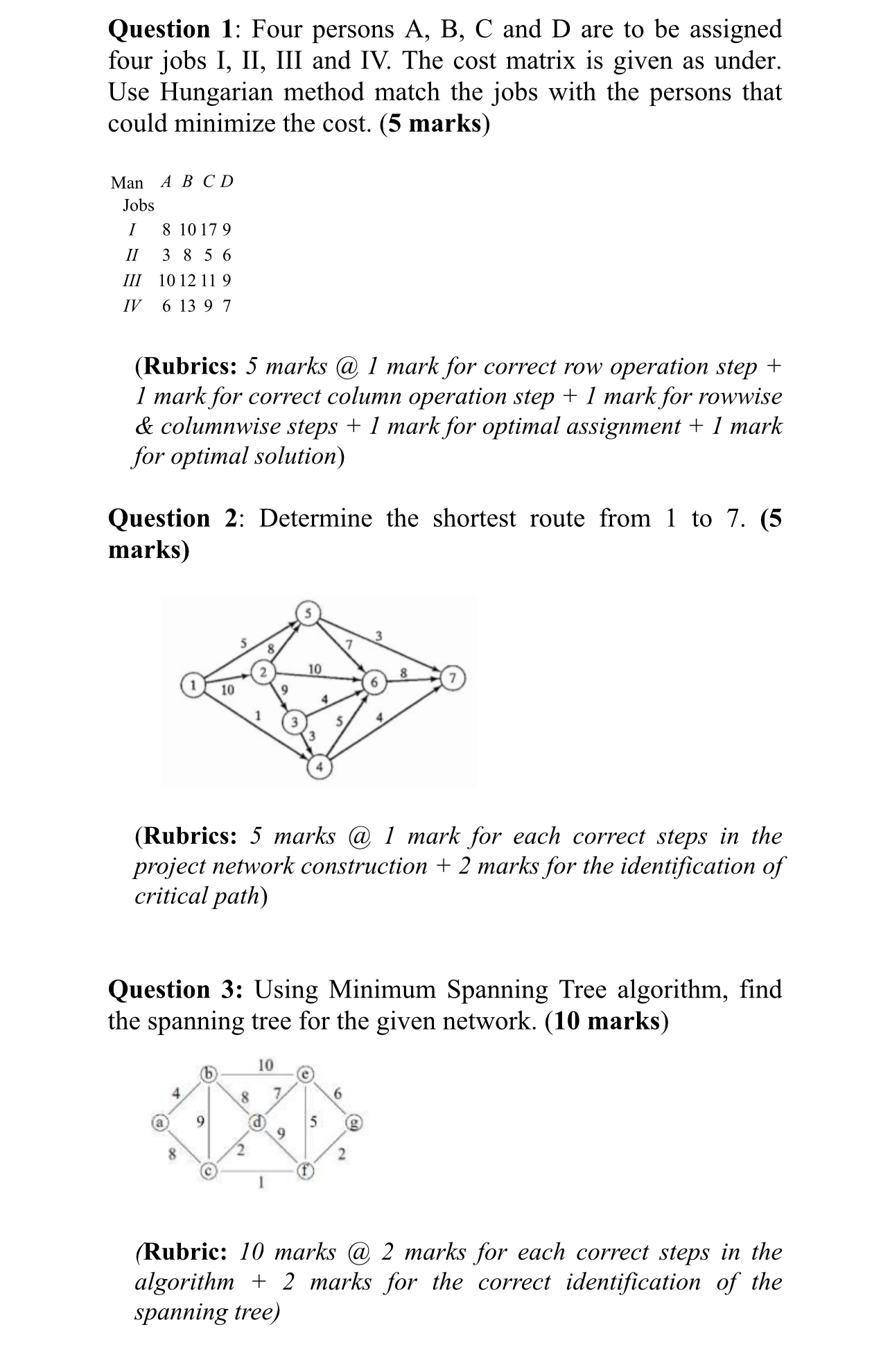 Solved Question 1: Four persons A,B,C ﻿and D are to be | Chegg.com