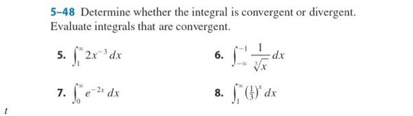 Solved 5-48 Determine whether the integral is convergent or | Chegg.com