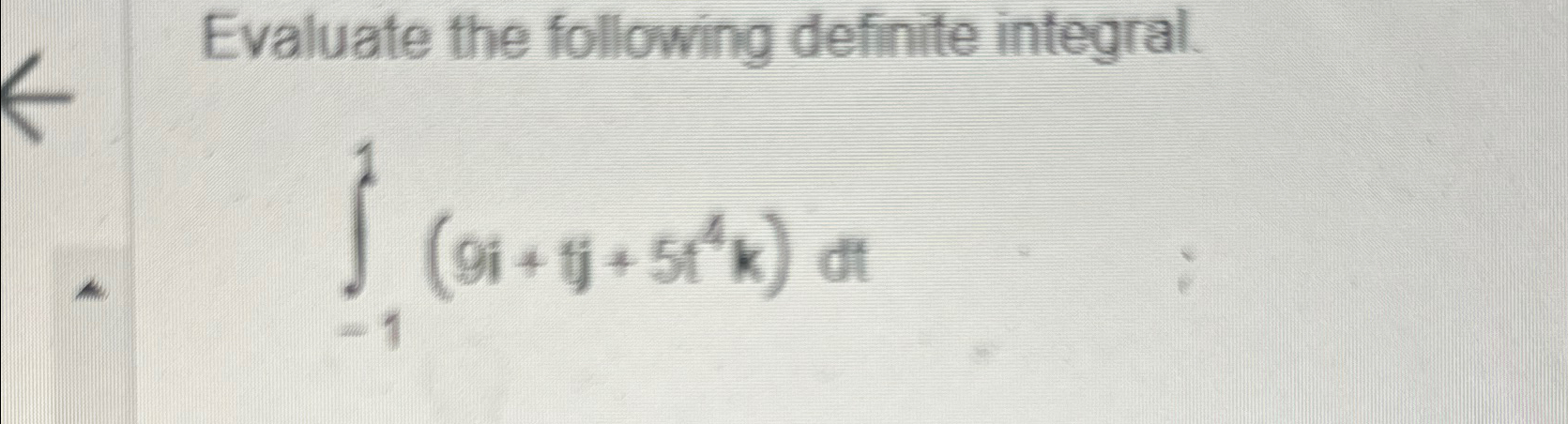 Solved Evaluate the following definite | Chegg.com