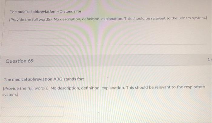 Solved The medical abbreviation HD stands for: [Provide the | Chegg.com