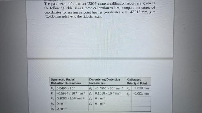 Solved The parameters of a current USGS camera calibration | Chegg.com
