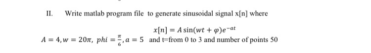 Solved Ii ﻿write Matlab Program File To Generate Sinusoidal