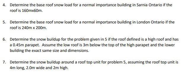 Solved 4. Determine the base roof snow load for a normal | Chegg.com