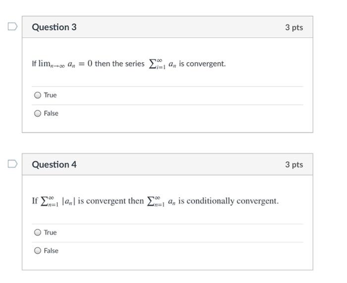 Solved Question 3 3 pts If lim - Qn = 0 then the series Lea, | Chegg.com Solved Question 3 3 pts If lim - Qn = 0 then the series Lea, | Chegg.com