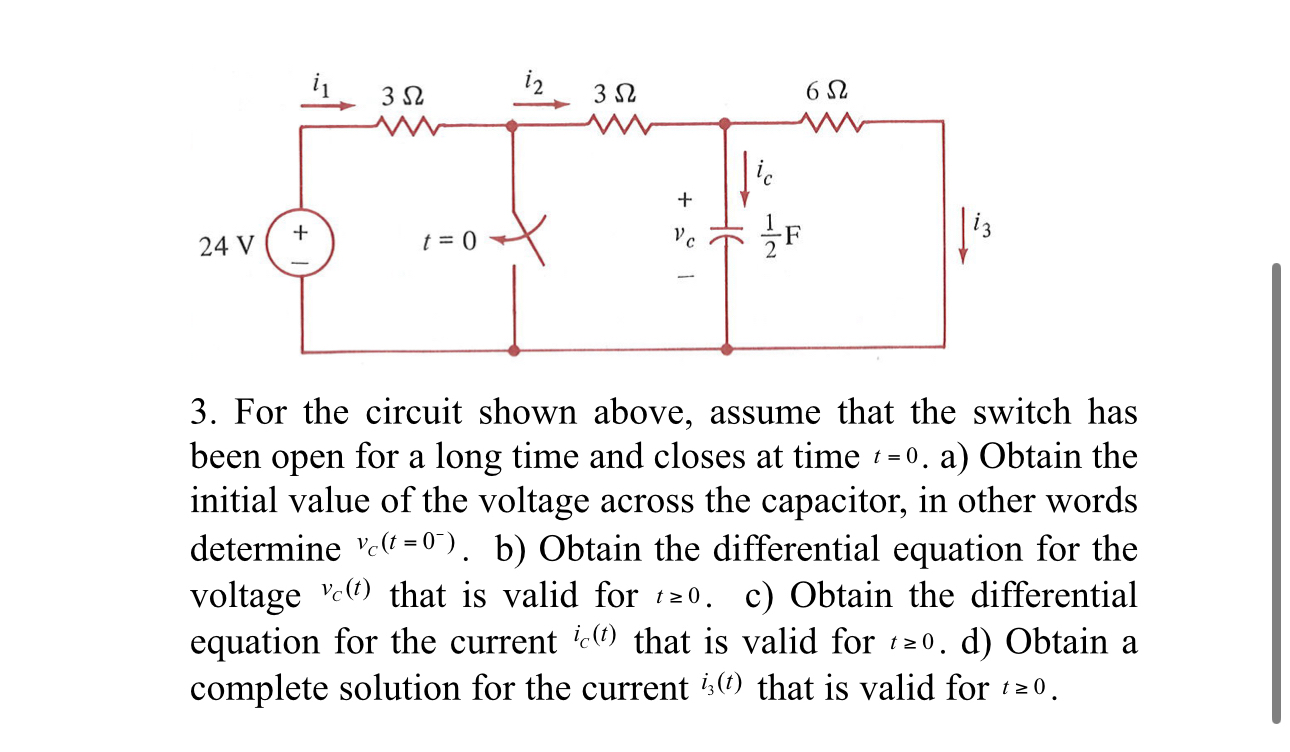 Solved For the circuit shown above, assume that the switch | Chegg.com
