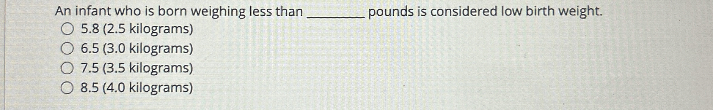 Solved An infant who is born weighing less than q, ﻿pounds | Chegg.com