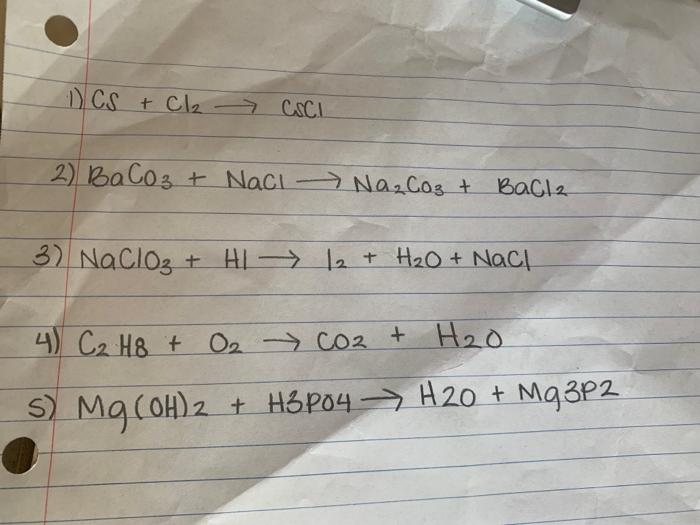 Solved CS+Cl2→COClBaCO3+NaCl→Na2CO3+BaCl2NaClO3+HI→I2+H2O+Na | Chegg.com