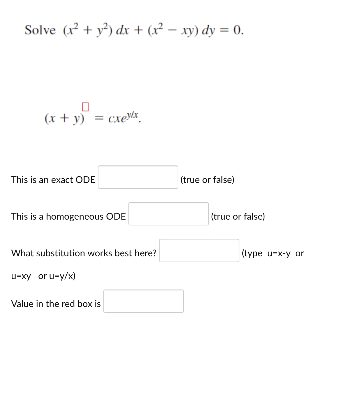 Solved Solve (x2+y2)dx+(x2-xy)dy=0.(x+y)[]=cxeyx.This is an | Chegg.com