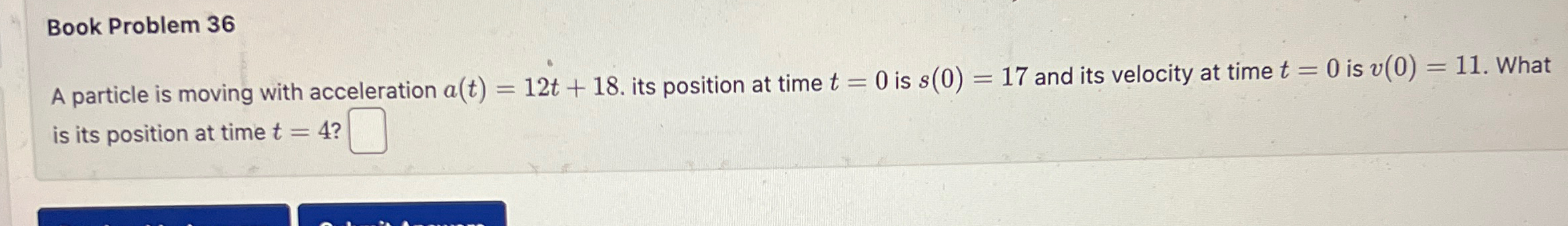 Solved Book Problem 36A particle is moving with acceleration | Chegg.com