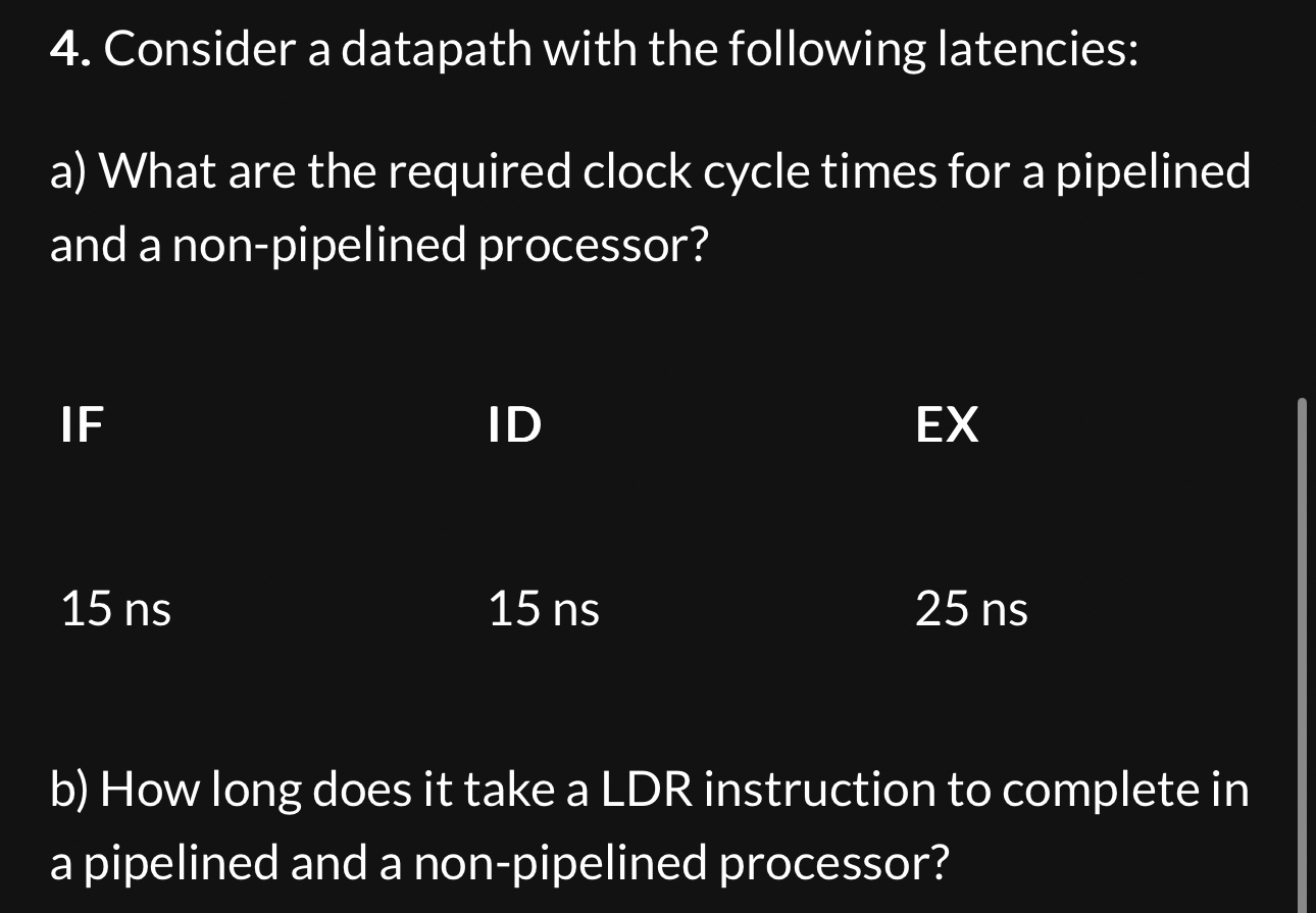 Solved b) ﻿How long does it take a LDR instruction to | Chegg.com