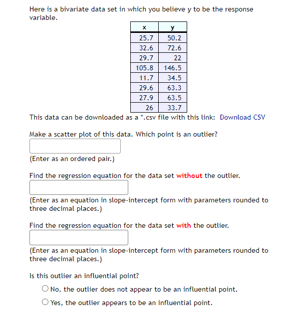 Solved Here is a bivariate data set in which you believe y | Chegg.com