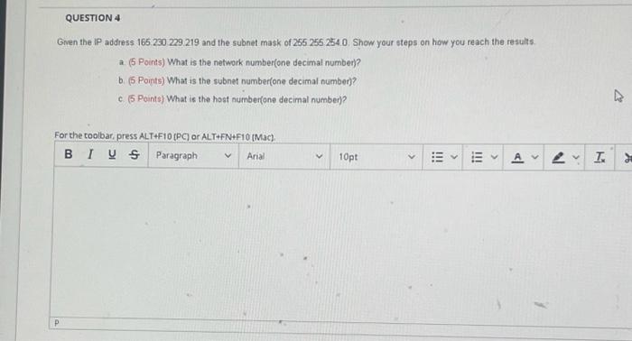 Solved QUESTION 4 Given the IP address 165.230.229.219 and | Chegg.com Solved QUESTION 4 Given the IP address 165.230.229.219 and | Chegg.com