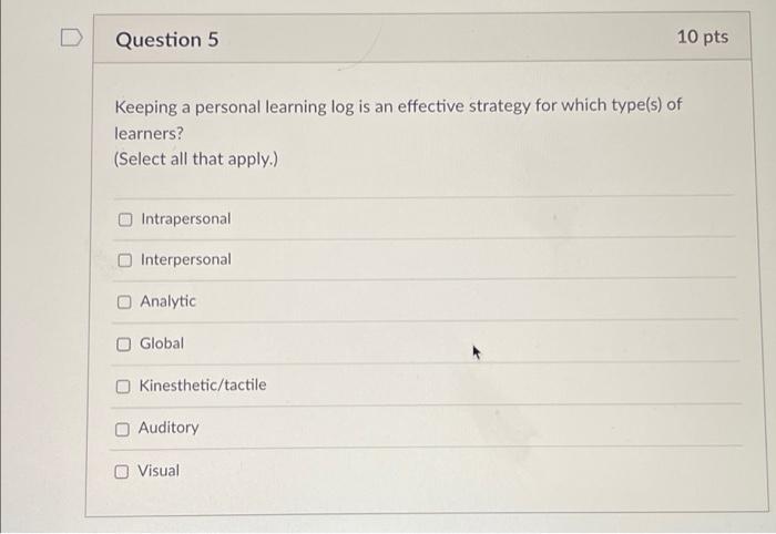 Solved Question 5 10 pts Keeping a personal learning log is | Chegg.com