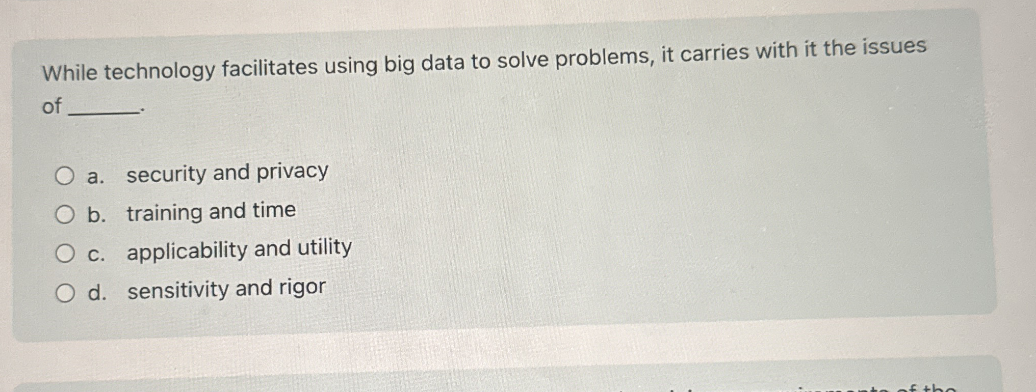 Solved While technology facilitates using big data to solve | Chegg.com