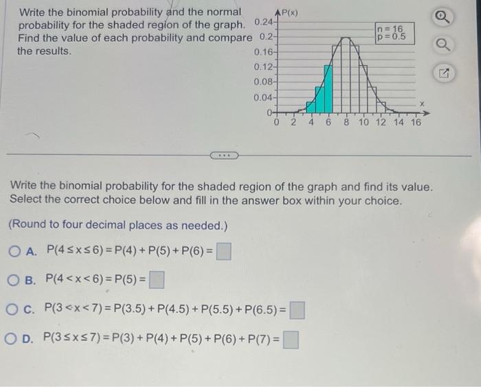 Solved Write the binomial probability and the normal | Chegg.com