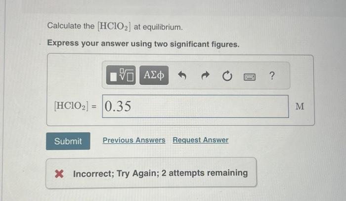 Solved To 1.0 L of a 0.38M solution of HClO2 is added 0.19 | Chegg.com