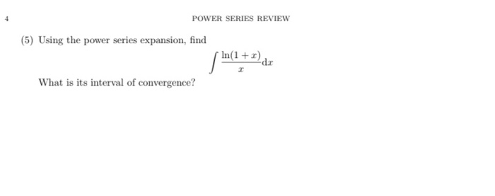 Solved POWER SERIES REVIEW (1) For the following power | Chegg.com