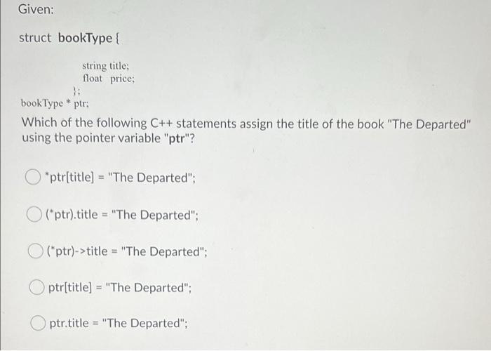 Solved Given Struct Booktype String Title Float Price 