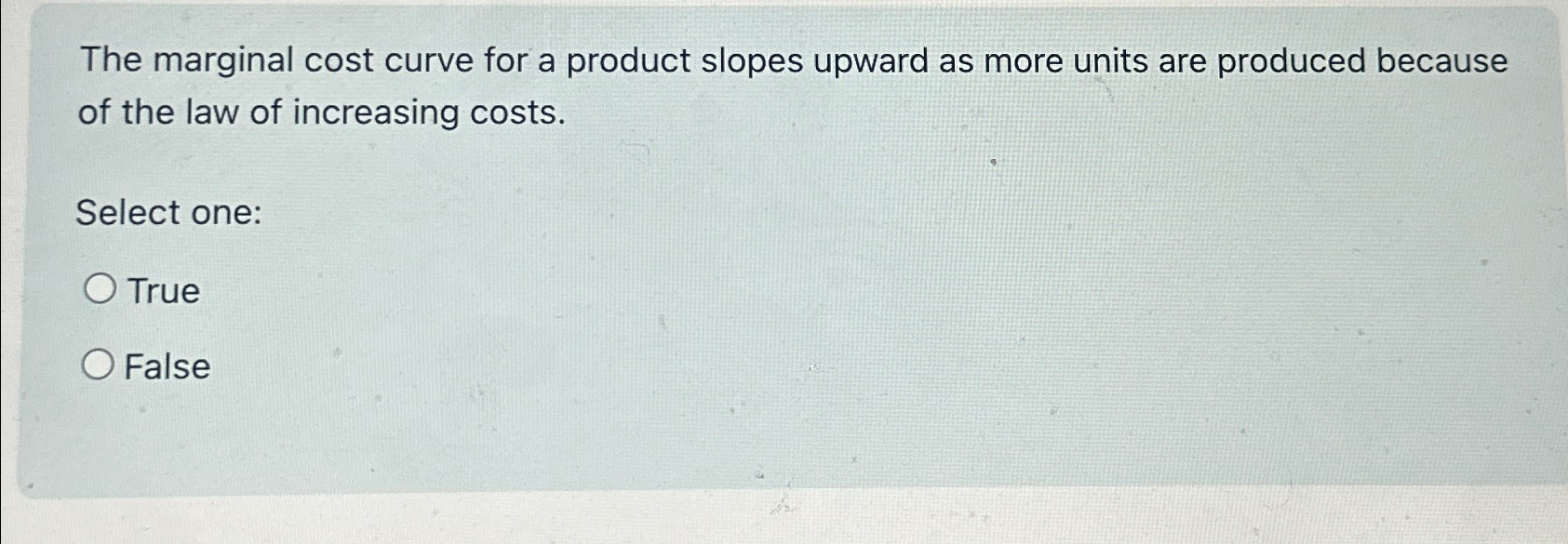 Solved The marginal cost curve for a product slopes upward | Chegg.com