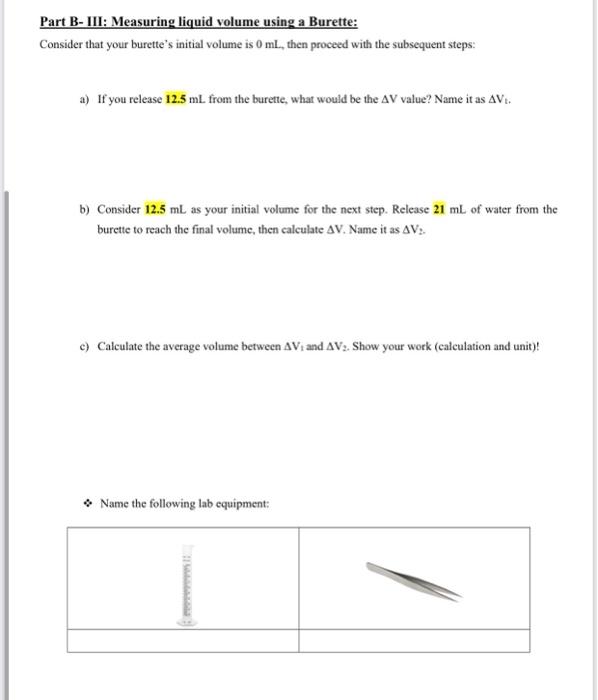 Solved Part B- III: Measuring liquid volume using a Burette: | Chegg.com