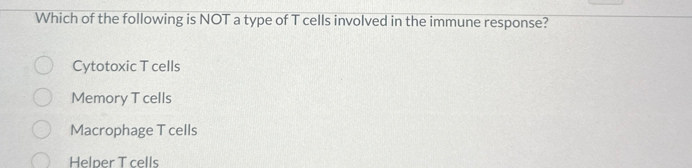 Solved Which of the following is NOT a type of T cells | Chegg.com