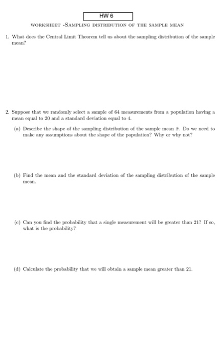 Solved HW 6 WORKSHEET -SAMPLING DISTRIBUTION OF THE SAMPLE | Chegg.com