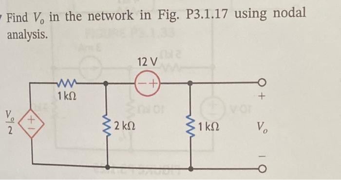 Solved Find V, in the network in Fig. P3.1.17 using nodal | Chegg.com