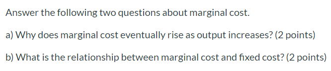 Solved Answer the following two questions about marginal | Chegg.com