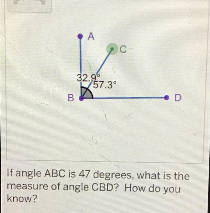 Solved If angle ABC is 47 degrees, what is the measure of | Chegg.com