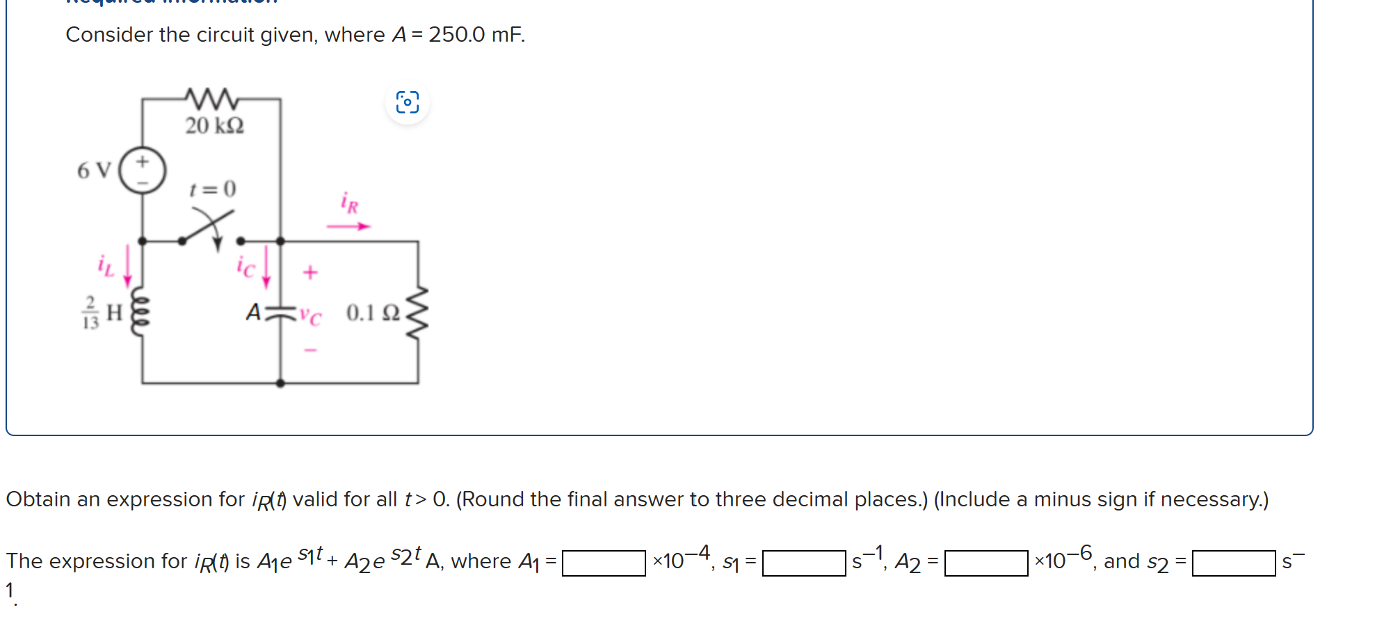 Solved Consider the circuit given, where A=250.0mF.Obtain an | Chegg.com