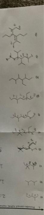 Solved 1. Provide correct IUPAC names for the following. | Chegg.com