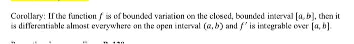 Solved Corollary: If the function f is of bounded variation | Chegg.com