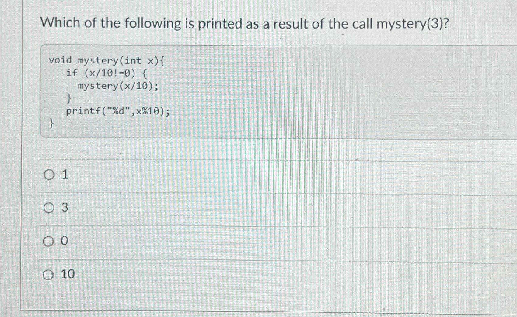 Solved Which of the following is printed as a result of the | Chegg.com