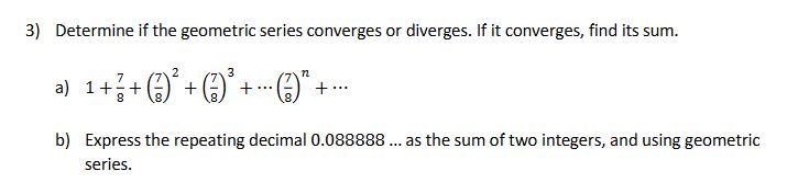 Solved Determine if ﻿the geometric series converges or | Chegg.com