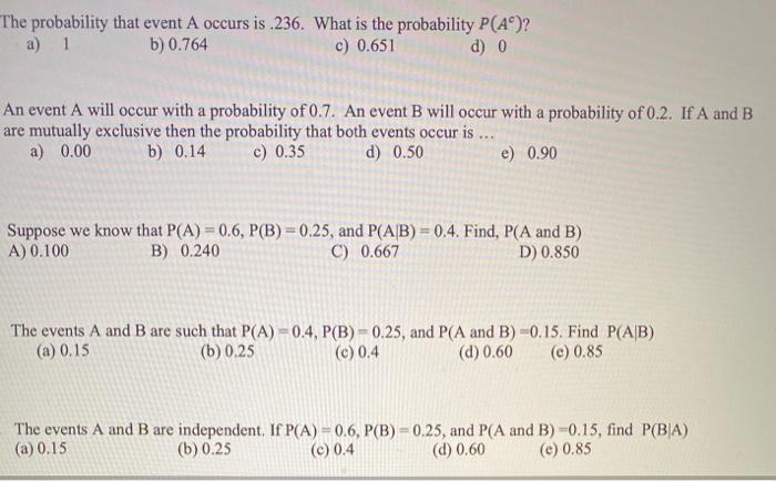 Solved The probability that event A occurs is.236. What is | Chegg.com