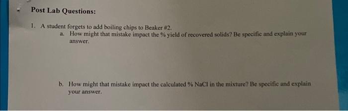 Solved Post Lab Questions: 1. A student forgets to add | Chegg.com