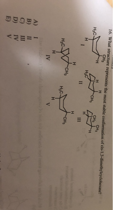 Solved 16. What structure represents the most stable | Chegg.com