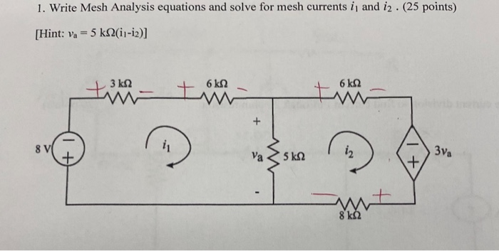 Solved 1. Write Mesh Analysis equations and solve for mesh | Chegg.com