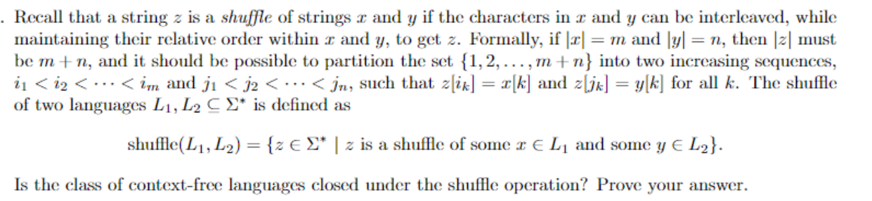 Solved Recall that the strict shuffle of two strings x = | Chegg.com