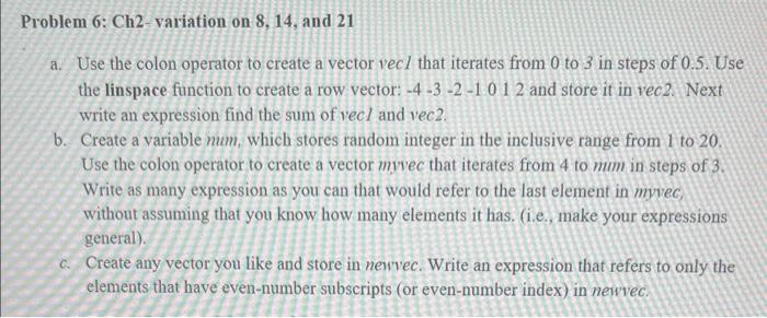 Solved Problem 6:Ch2-variation on 8,14 , and 21 a. Use the | Chegg.com