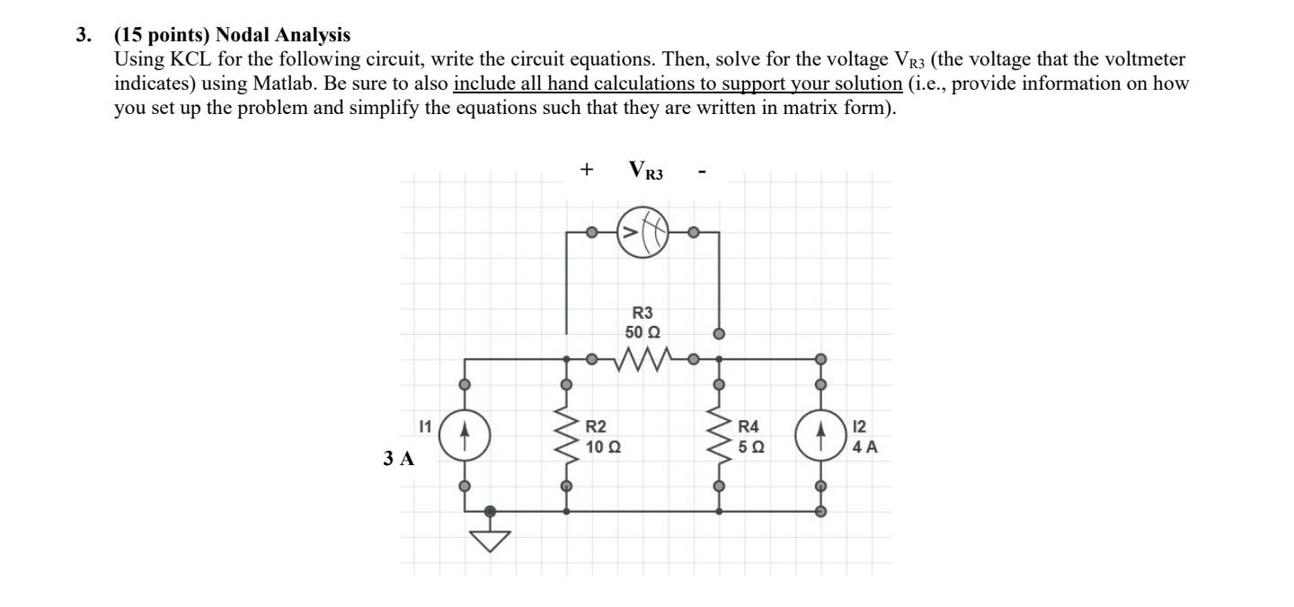 Solved (15 points) Nodal Analysis Using KCL for the | Chegg.com