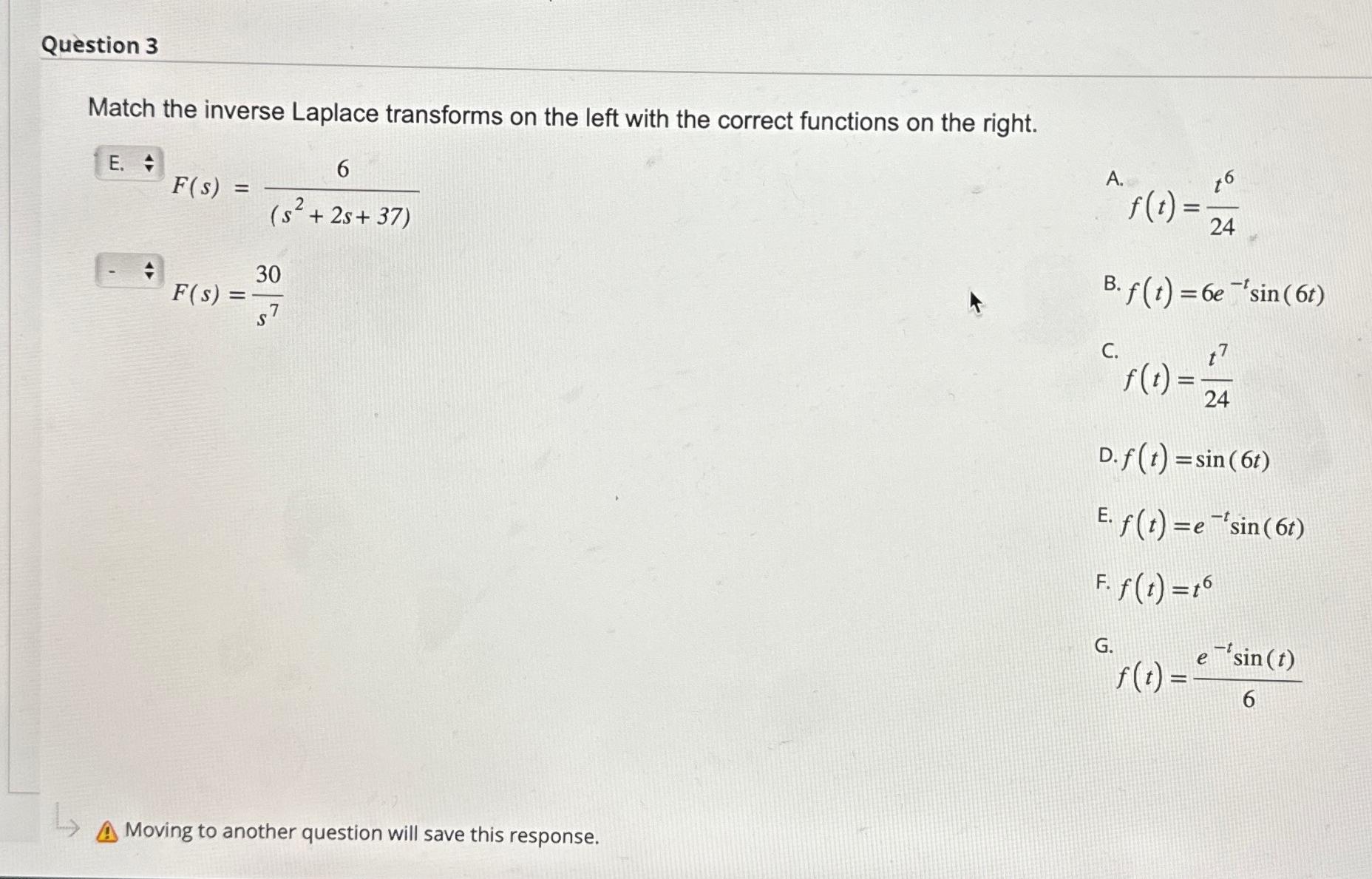 Solved Question 3Match the inverse Laplace transforms on the | Chegg.com