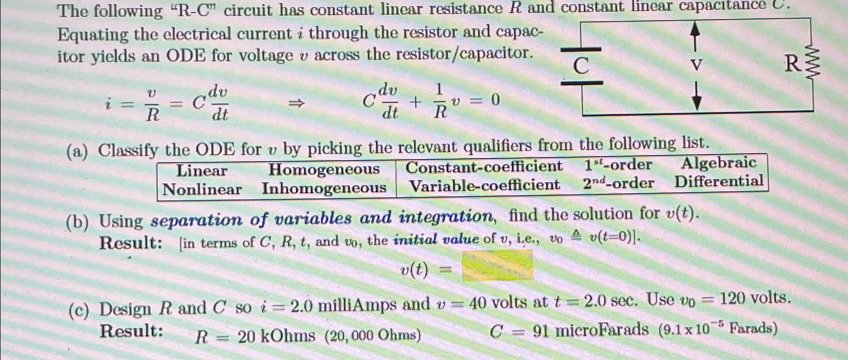 Solved The following " R-C " circuit has constant linear | Chegg.com