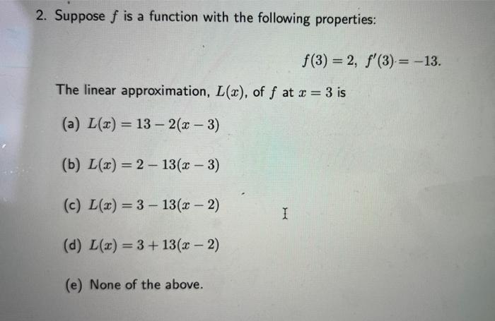 Solved 2. Suppose f is a function with the following | Chegg.com