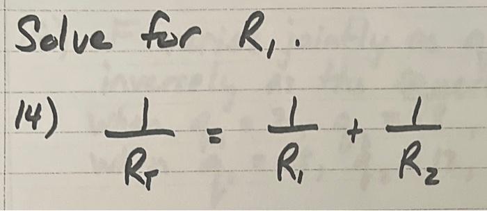 Solved Solve for R1. 14) Rr1=R11+R21 | Chegg.com