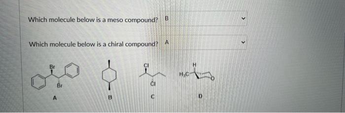 Solved Which molecule below is a meso compound? Which | Chegg.com