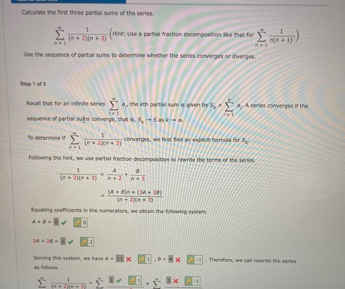 Solved Calculate the first three partial sums of the series. | Chegg.com
